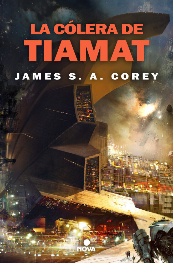 LA COLERA DE TIAMAT THE EXPANSE 8 - JAMES S A COREY - NOVA
